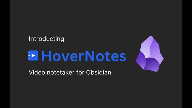 欢迎来到 HoverNotes：视频变知识 | HoverNotes